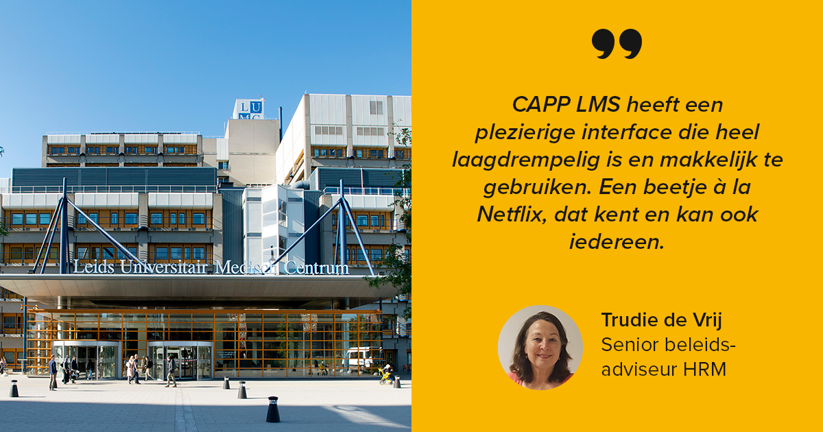LUMC kiest met CAPP LMS bij ontwikkeling voor flexibiliteit en eigen regie - Defacto